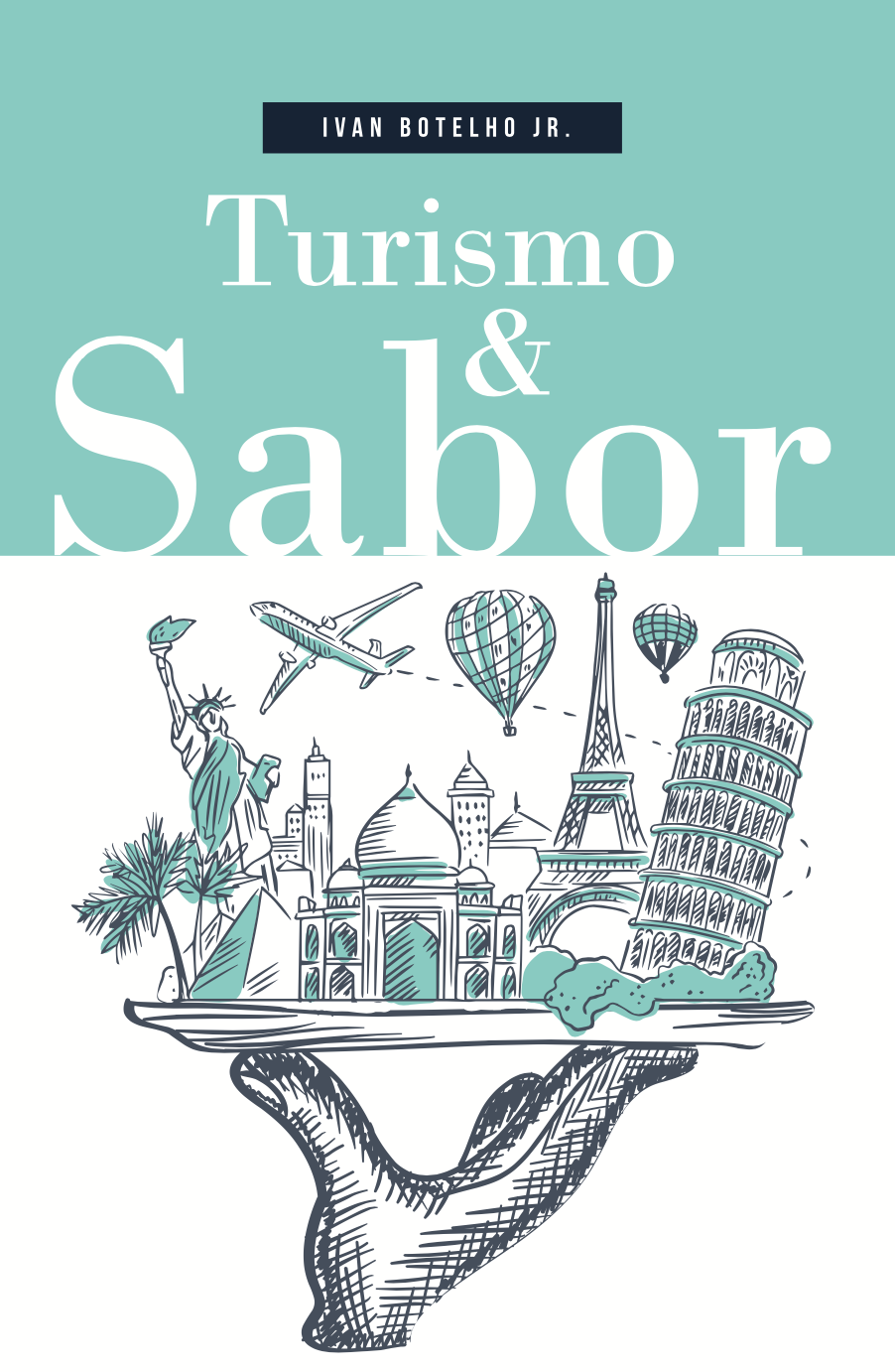 Turismo & Sabor - Buobooks .com - Books in Portuguese USA