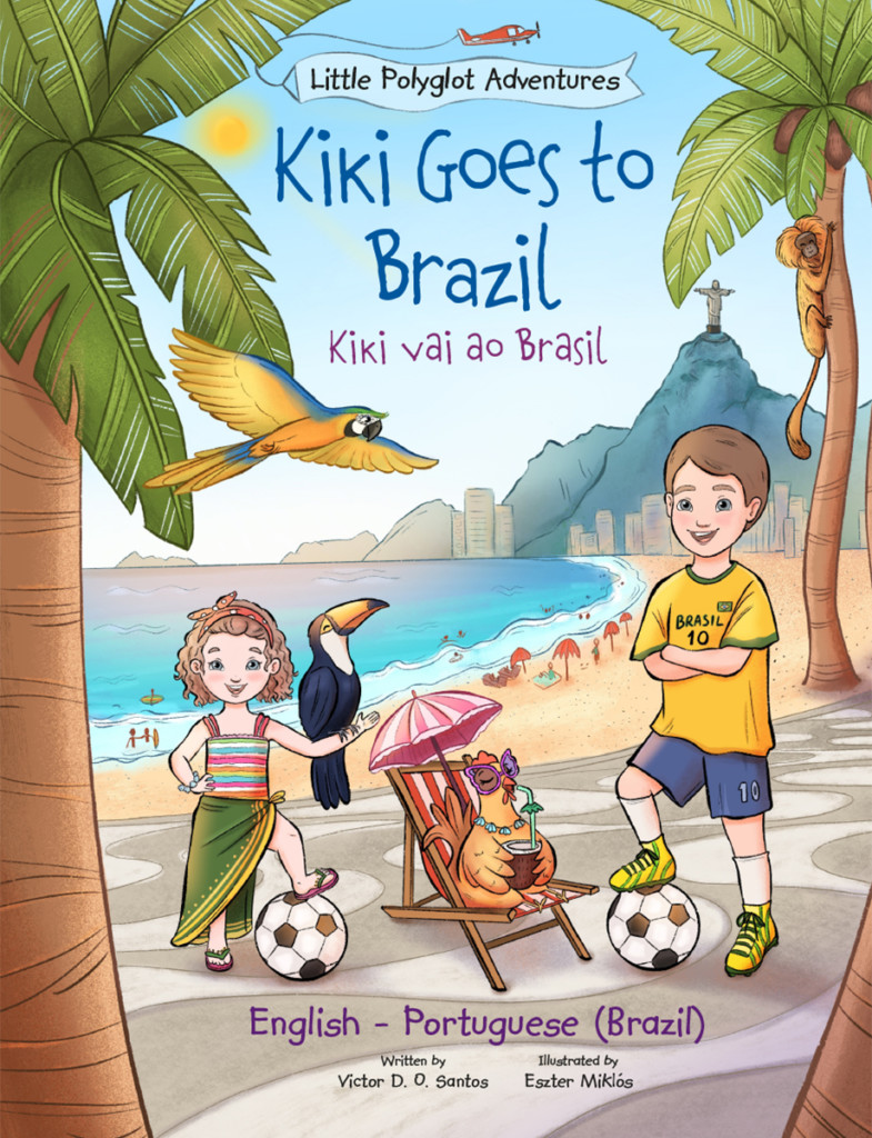 Kiki Goes to Brazil / Kiki Vai ao Brasil: Edição Bilíngue em Português ...