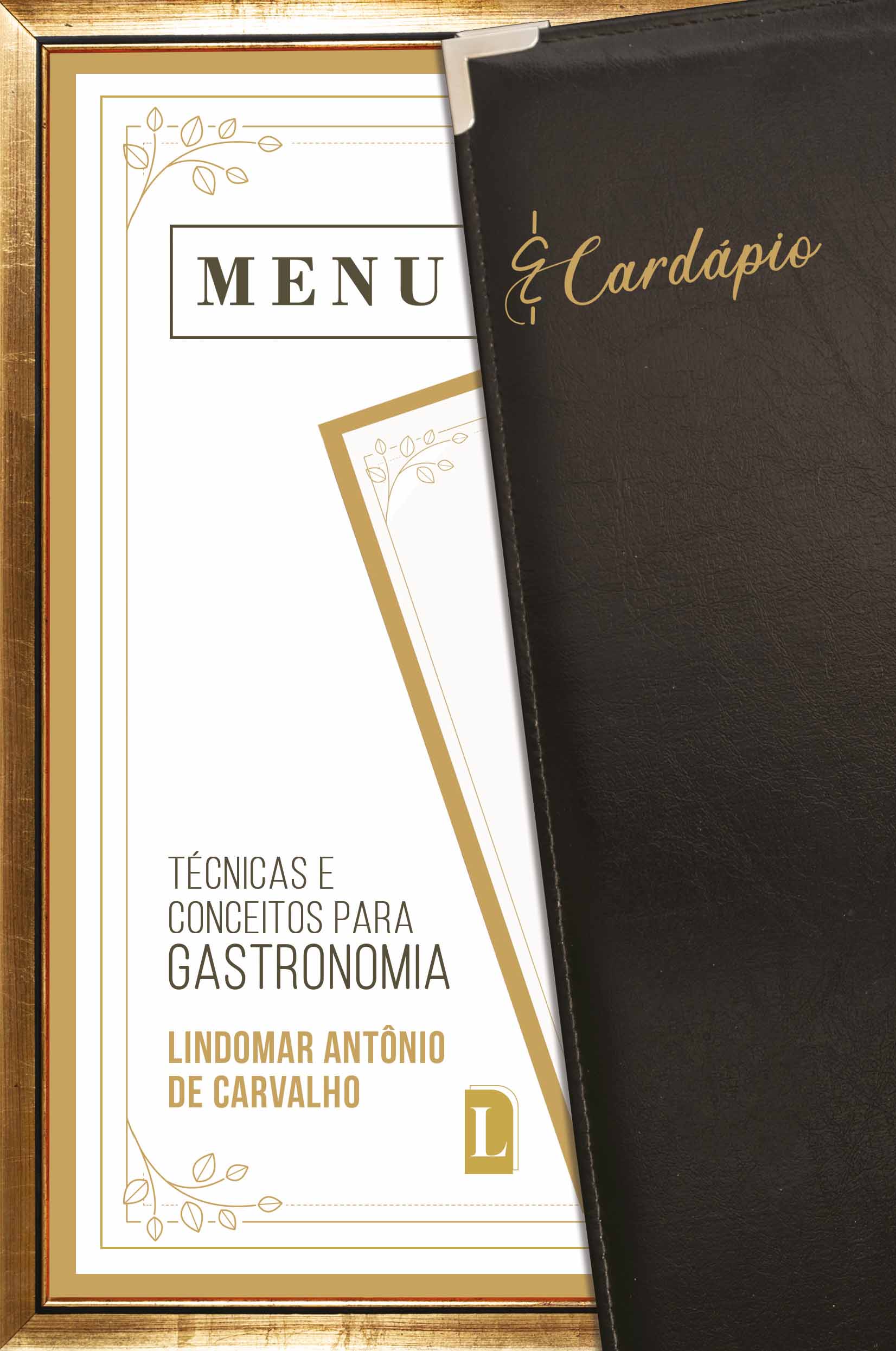 MENU E CARDÁPIO: TÉCNICAS E CONCEITOS PARA GASTRONOMIA - Buobooks .com